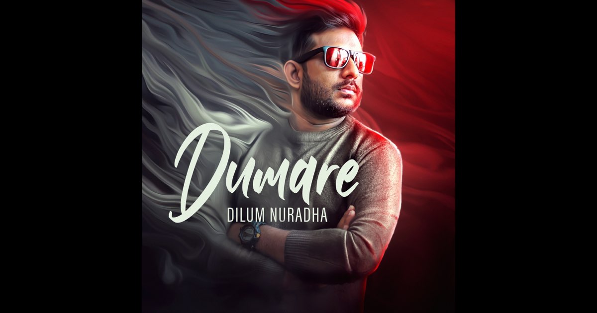 ‎Dumare - Single - Album by Dilum Nuradha - Apple Music