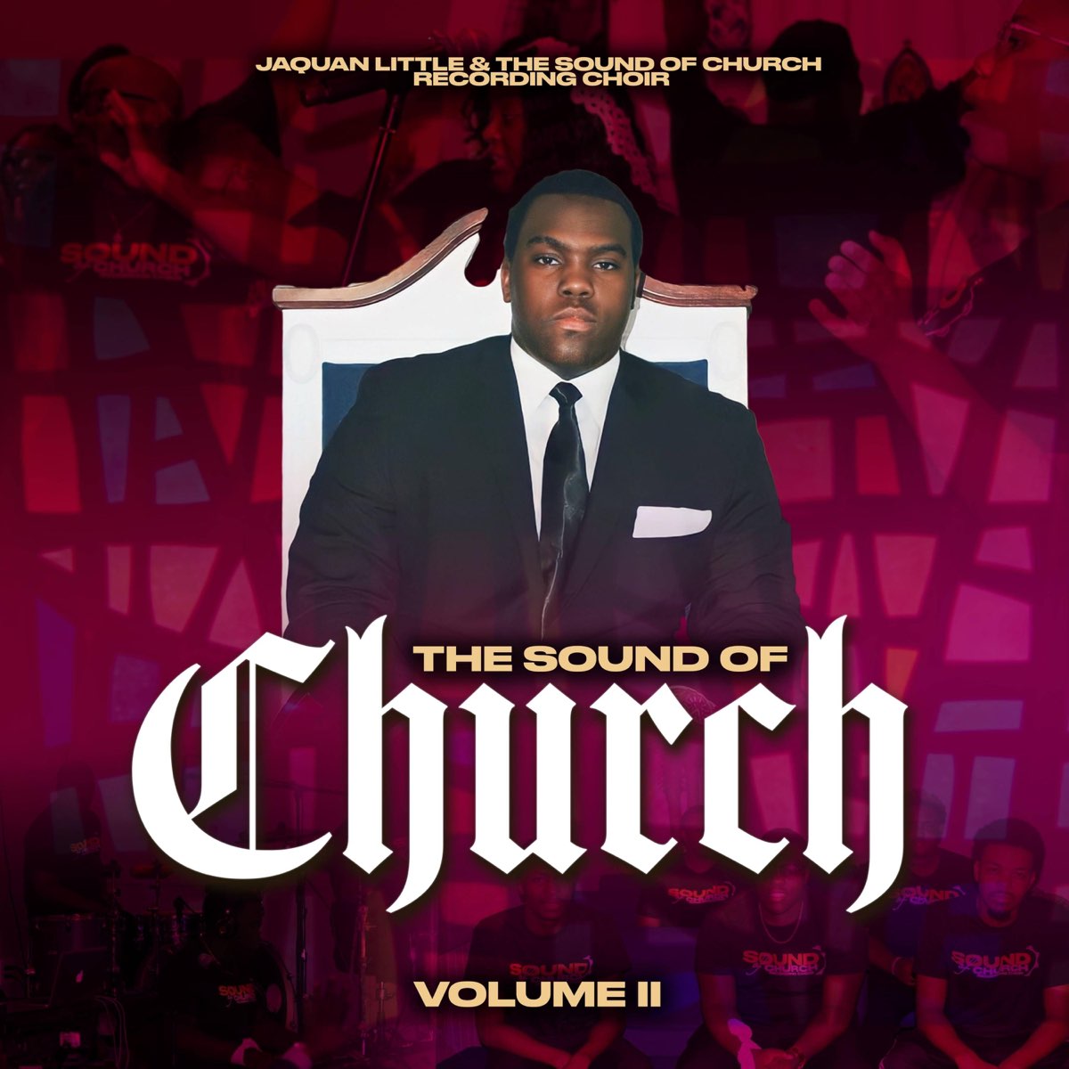 ‎Jaquan Little Presents the Sound of Church Recording Choir - Album by ...