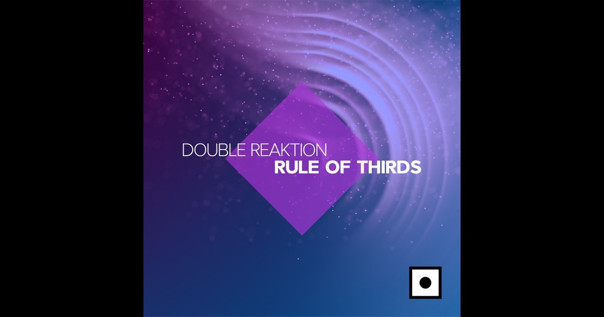 ‎Rule of Thirds - Single - Double Reaktion의 앨범 - Apple Music