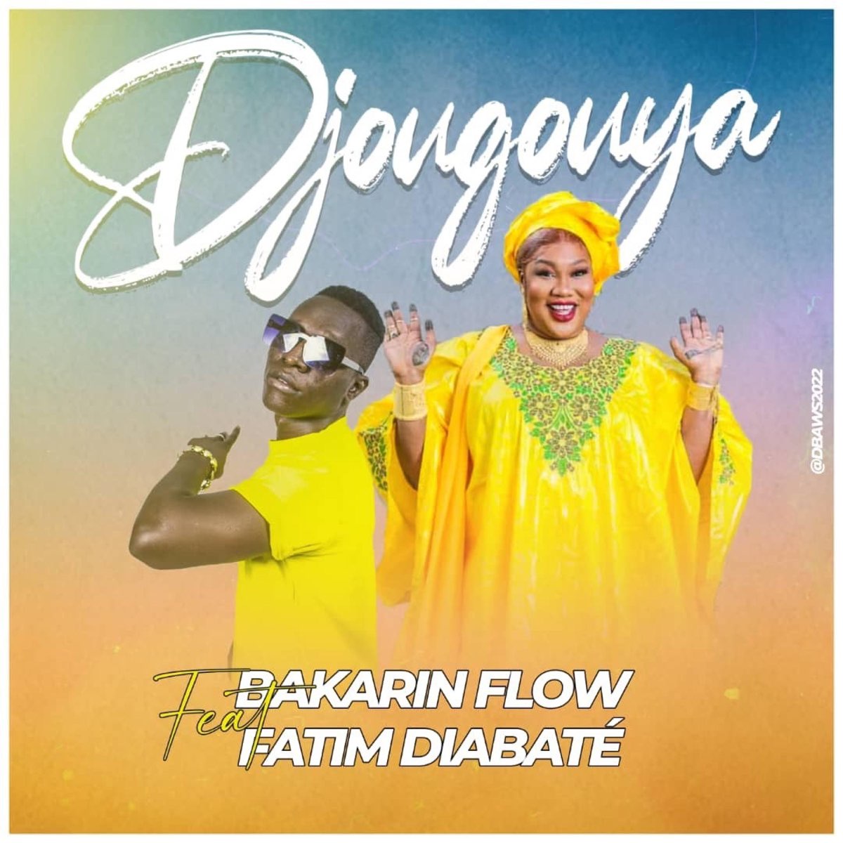 ‎Djougouya (feat. Fatim Diabate) - Single - Album by Bakarin FLow ...
