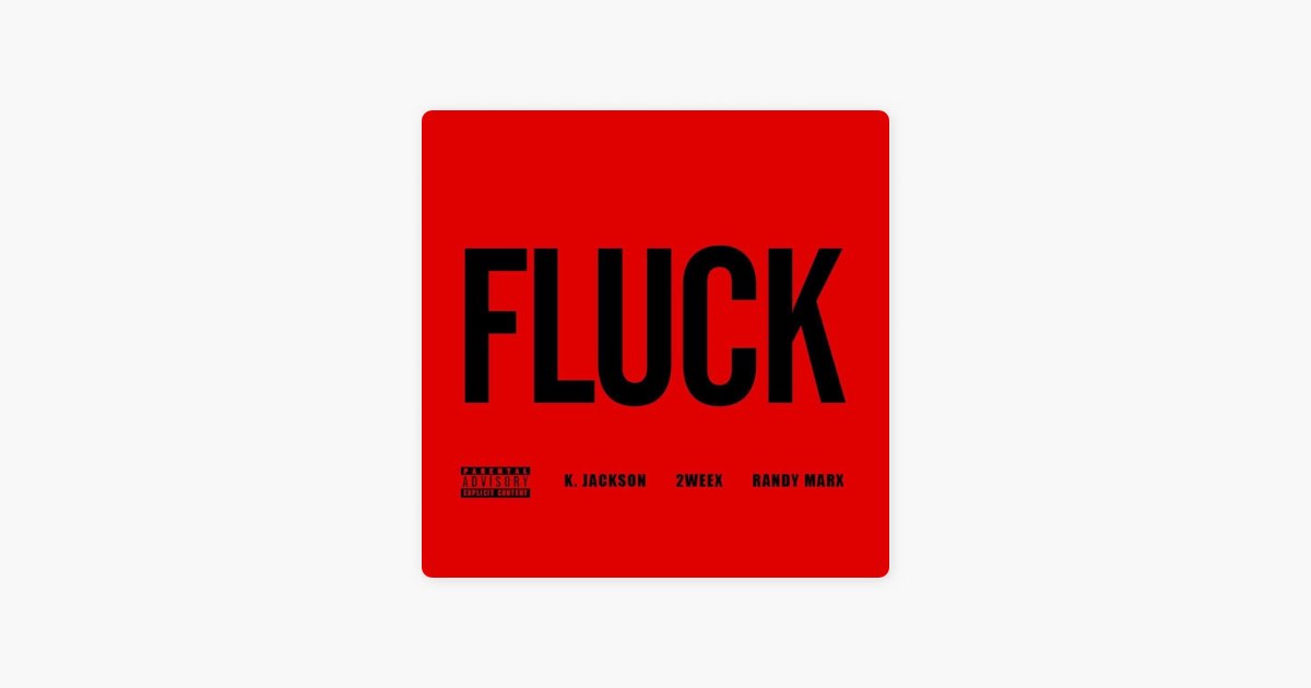 ‎Fluck (feat. K. Jackson, 2weex & Randy Marx) - The Minorities Reportの曲 ...