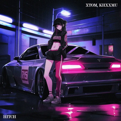 HITCH - XTOM & KHXXMU