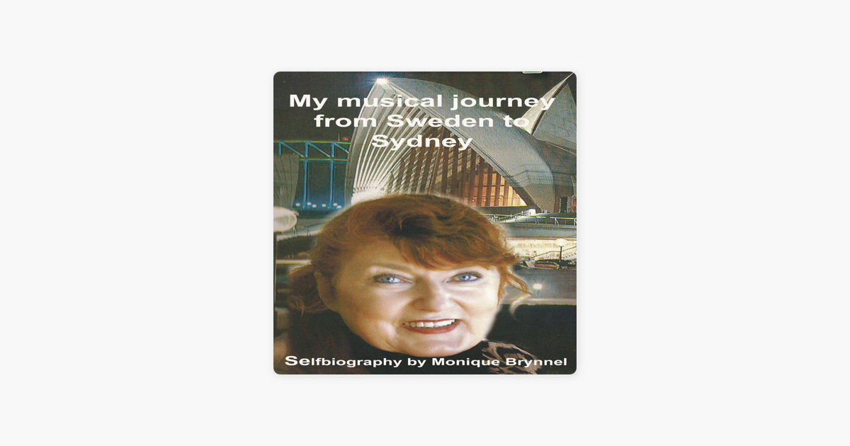 ‎Music & Love: My musical journey from Sweden to Sydney by Monique ...