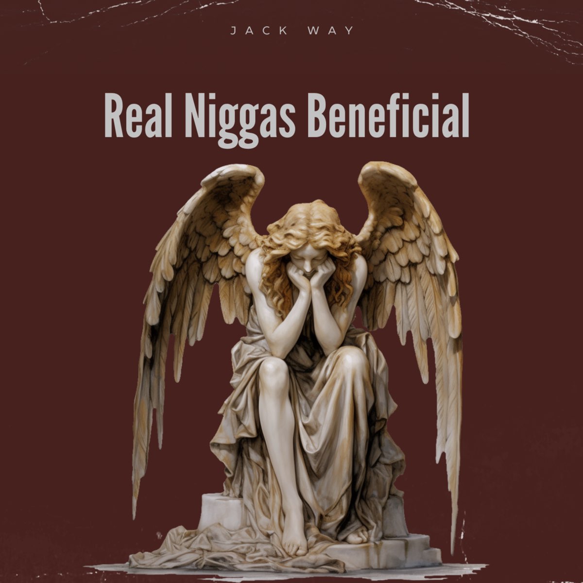 ‎Real N****s Beneficial - Single - Album by Jack Way - Apple Music