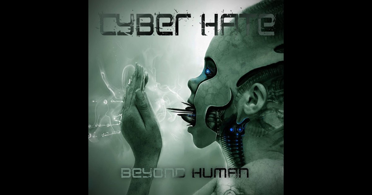 Beyond Human” álbum de Cyber Hate en Apple Music