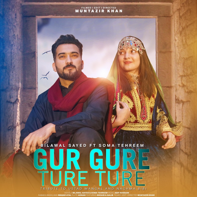 Gur Gure Ture Ture (feat. Soma Tehreem) - Bilawal Sayed Official: Song ...