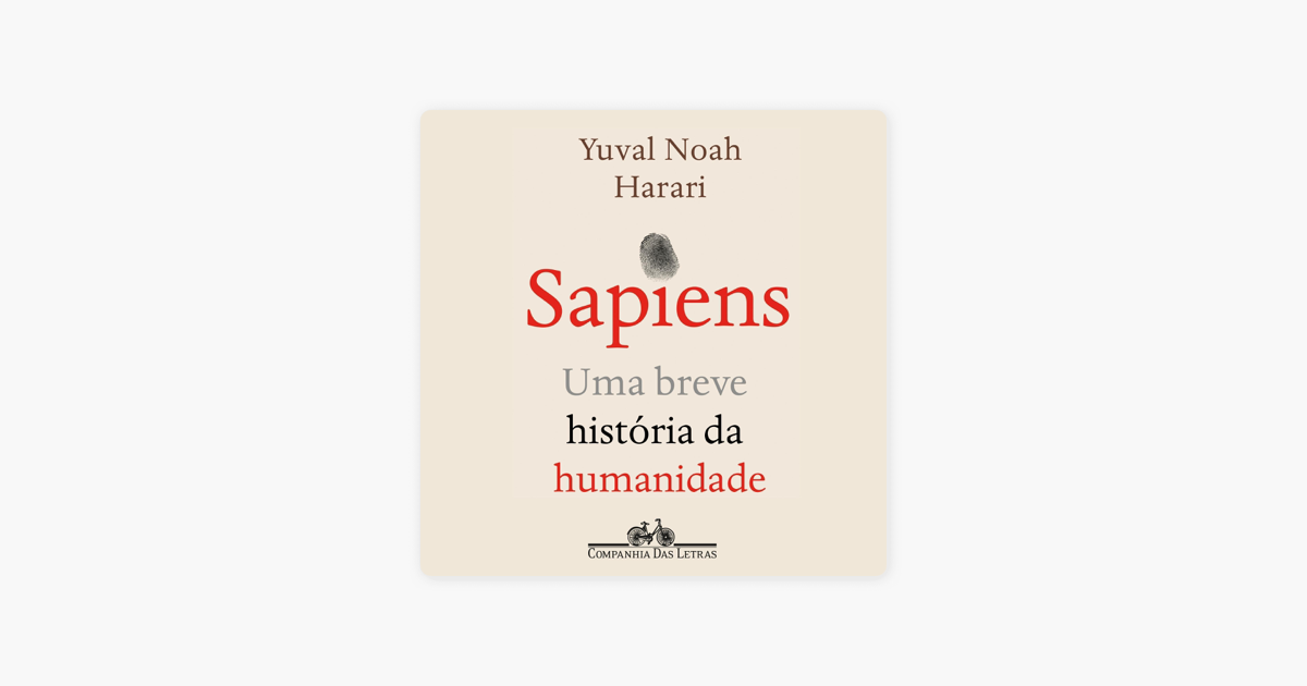‎Sapiens (Nova edição) [Sapiens (New Edition)]: Uma breve história da ...