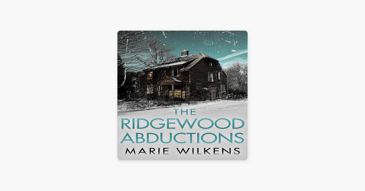 ‎The Ridgewood Abductions: A Riveting Kidnapping Mystery Series, Book ...