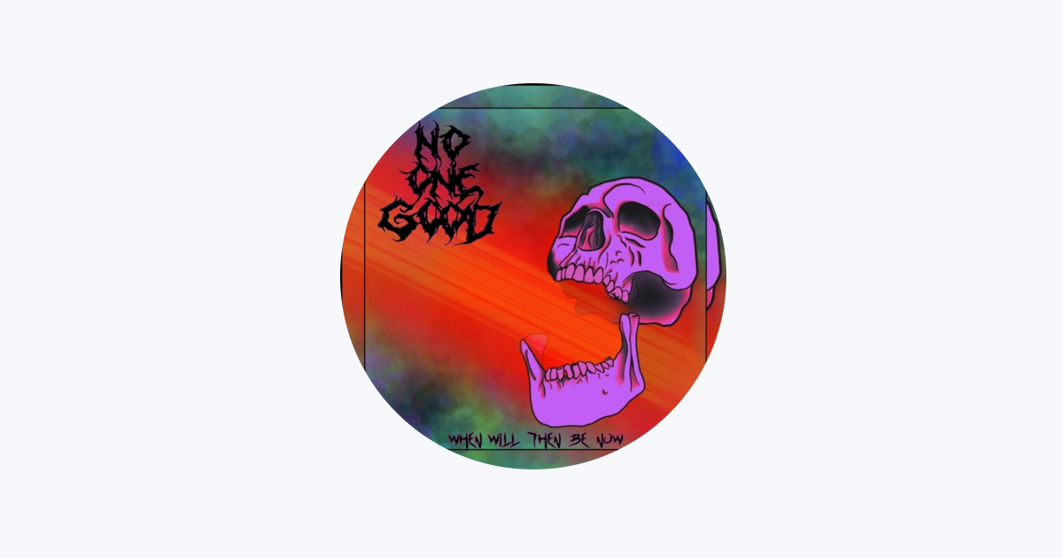 ‎No One Good - Apple Music