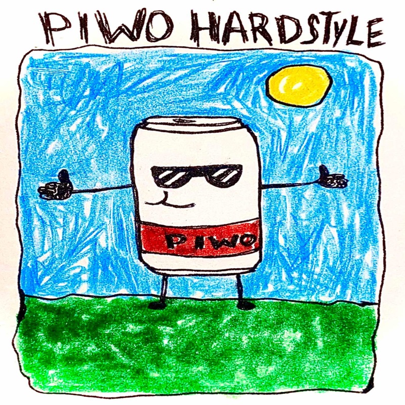 Piwo Hardstyle - Piwson TSC: Song Lyrics, Music Videos & Concerts