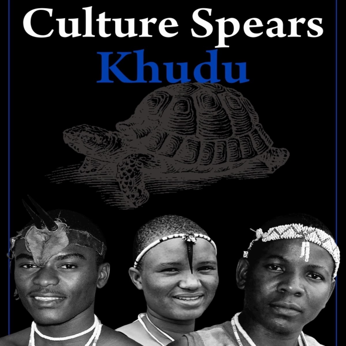 ‎Khudu - Album by Culture Spears - Apple Music