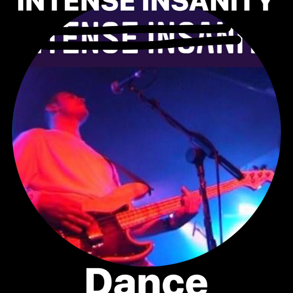 ‎Dance - Single - Album by Intense Insanity - Apple Music
