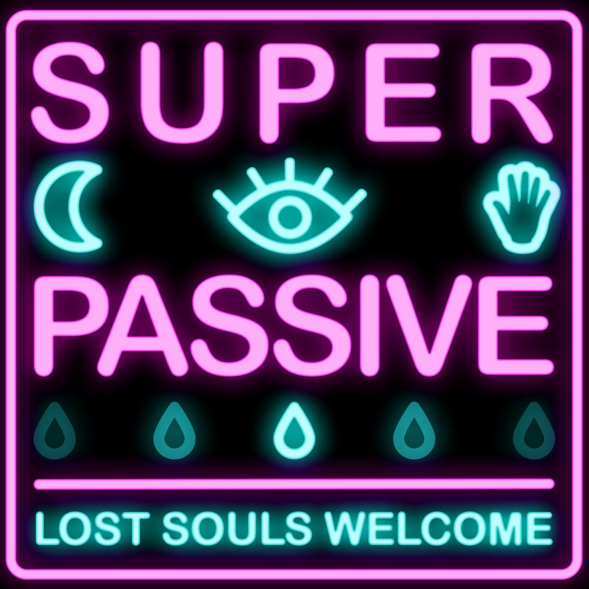 ‎Lost Souls Welcome - EP - Album by Super Passive - Apple Music