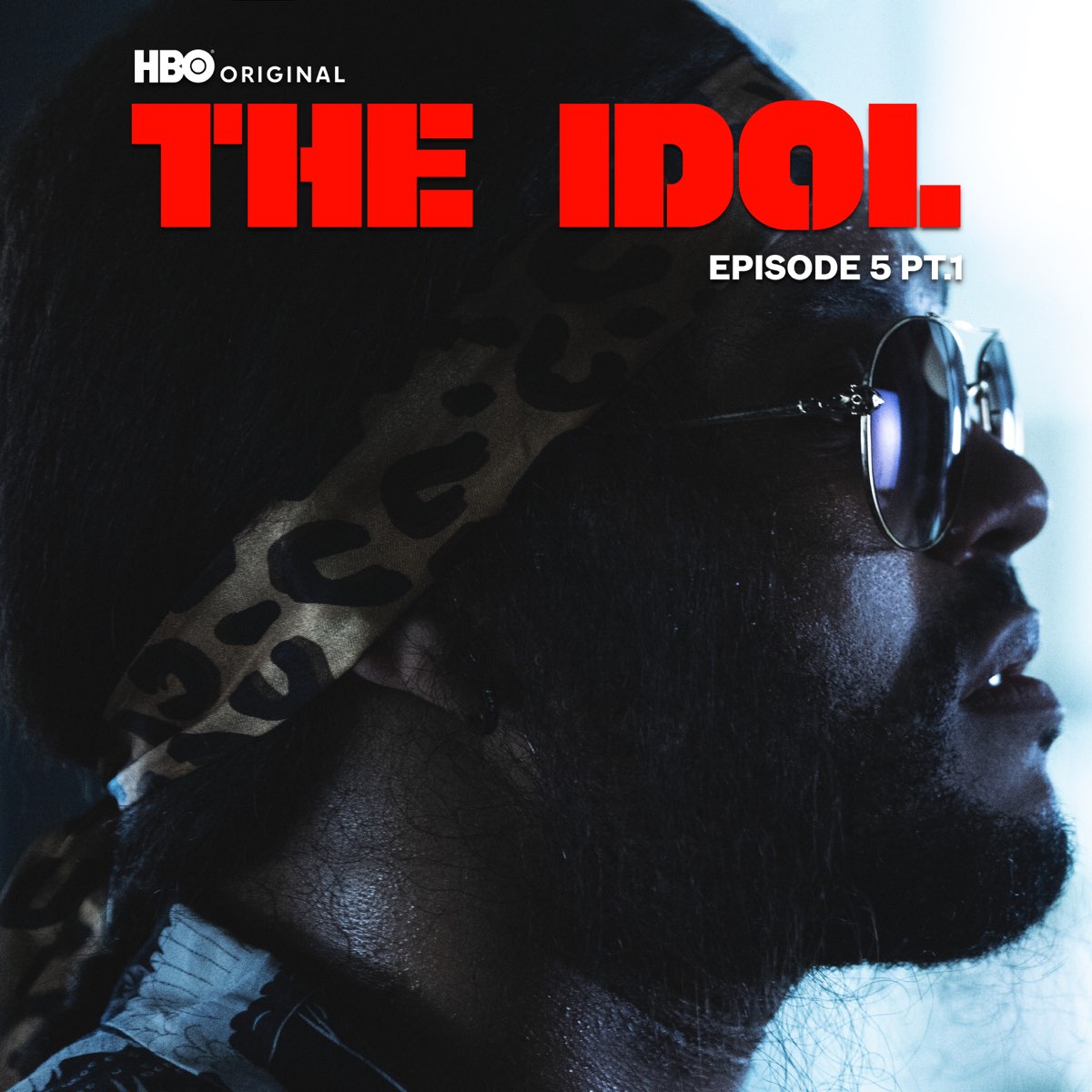 The Idol Episode 5, Pt. 1 (Music from the HBO Original Series ... The Idol Episode 5, Pt. 1 (Music from the HBO Original Series ...
