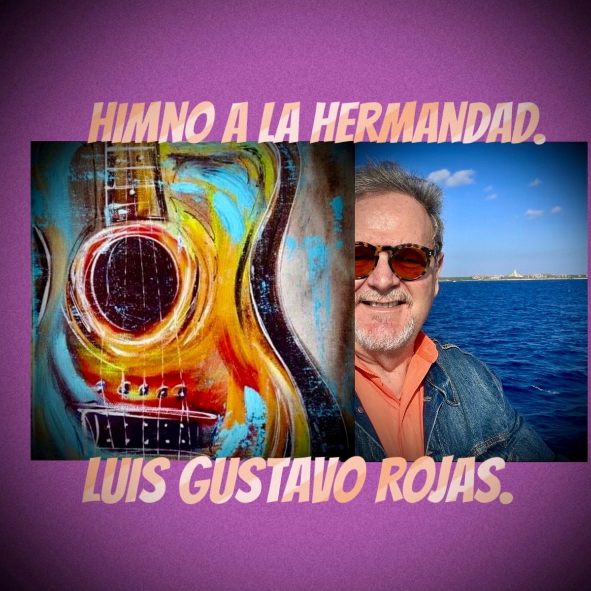 ‎Himno a la hermandad. - Single - Album by LUIS GUSTAVO ROJAS - Apple Music
