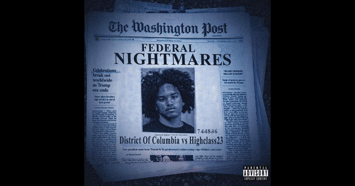 ‎Federal Nightmares - Album by Highclass23 - Apple Music
