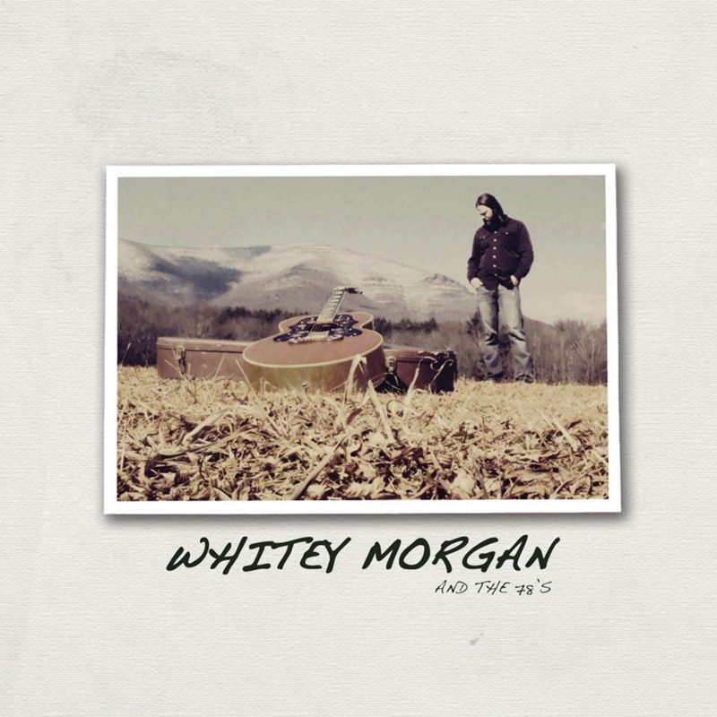 I Ain't Drunk - Whitey Morgan and the 78's: Song Lyrics, Music Videos ...