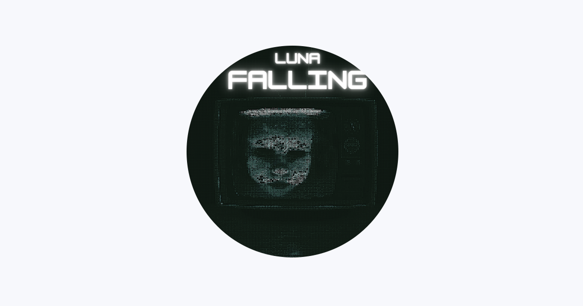 ‎Luna Falling - Apple Music