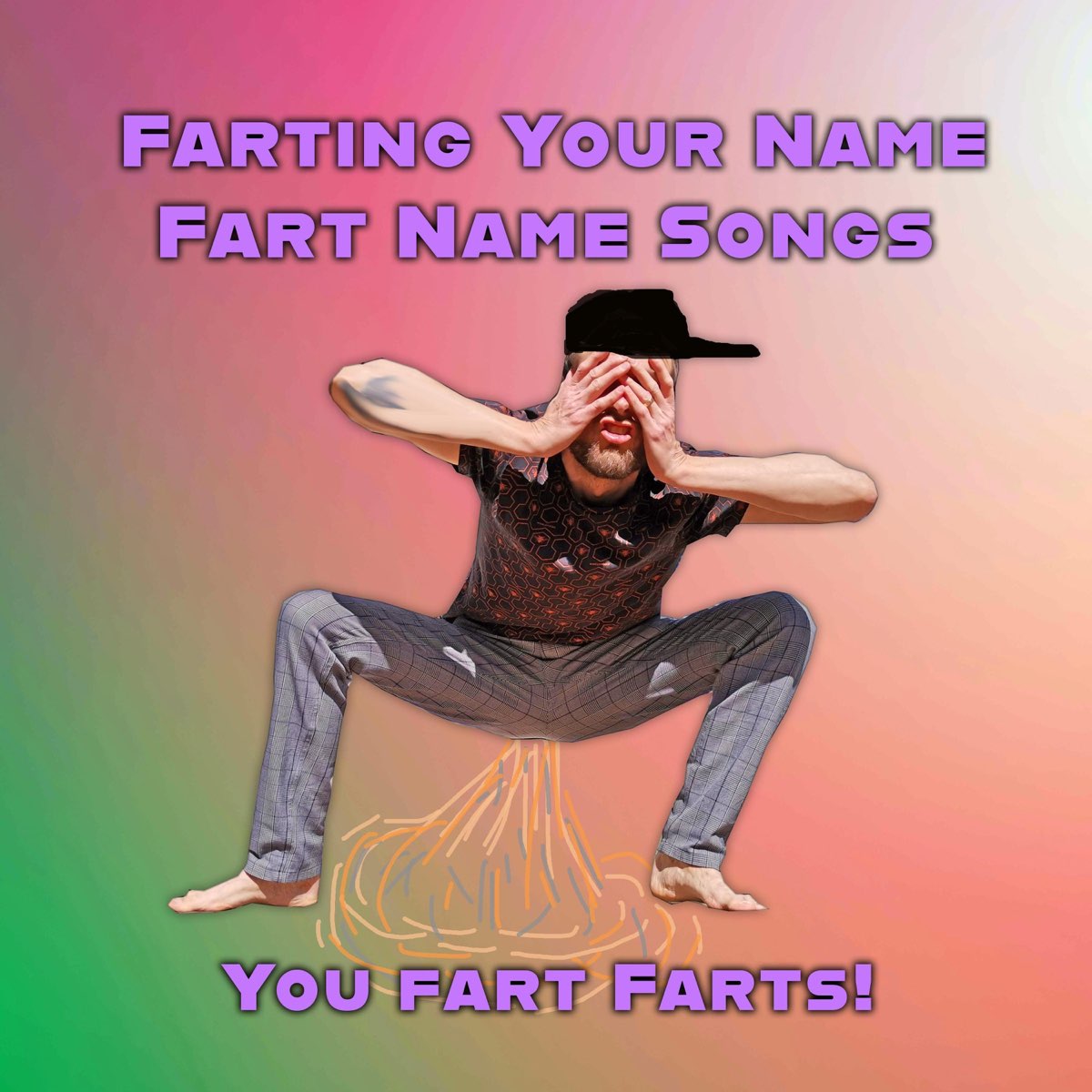 You Fart Farts! de Farting Your Name Fart Name Songs en Apple Music You Fart Farts! de Farting Your Name Fart Name Songs en Apple Music