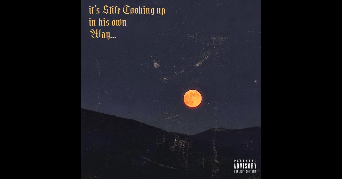 ‎It's Stife Cooking up in his own Way - Album by STIFE TBSD - Apple Music