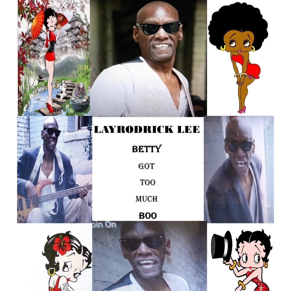 ‎Betty Got Too Much Boo - Single - Album by Layrodrick Lee - Apple Music