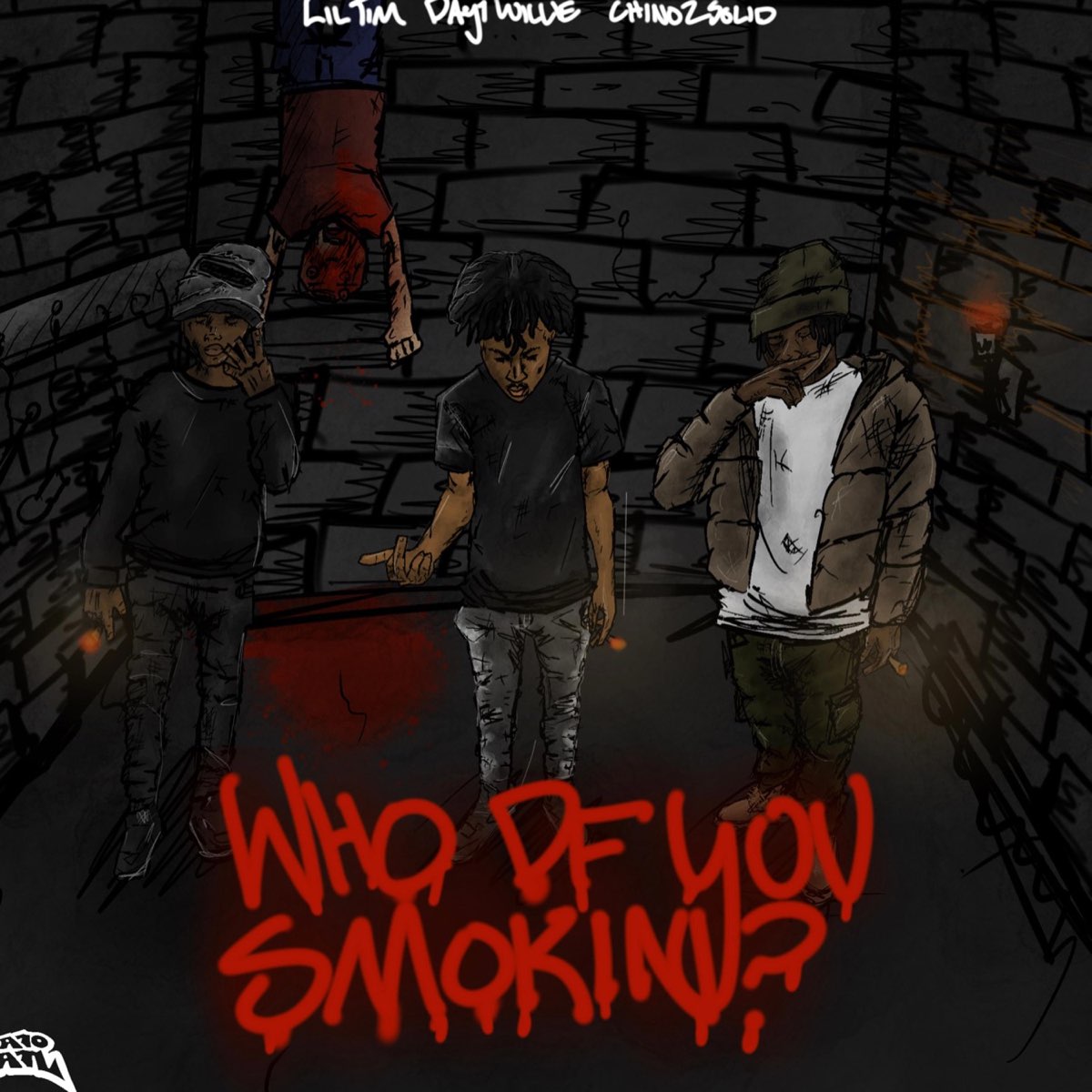 ‎Who Df U Smokin (feat. Lil Tim & Day1 Lil Willie) - Single - Album by ...