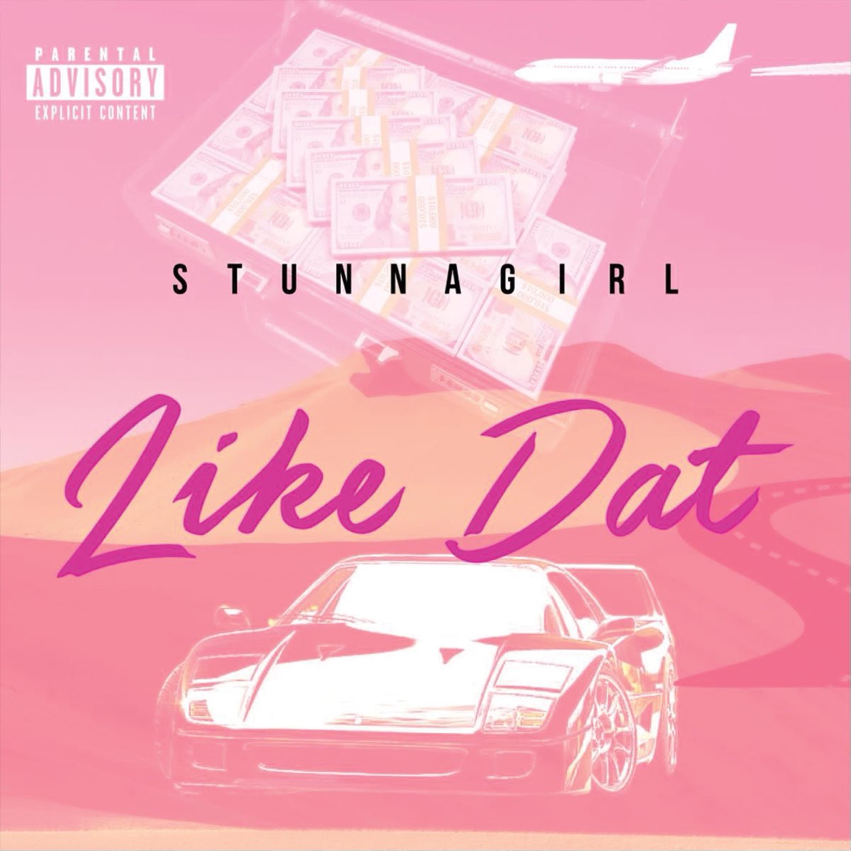 ‎Like Dat - Single - Album by Stunna Girl - Apple Music