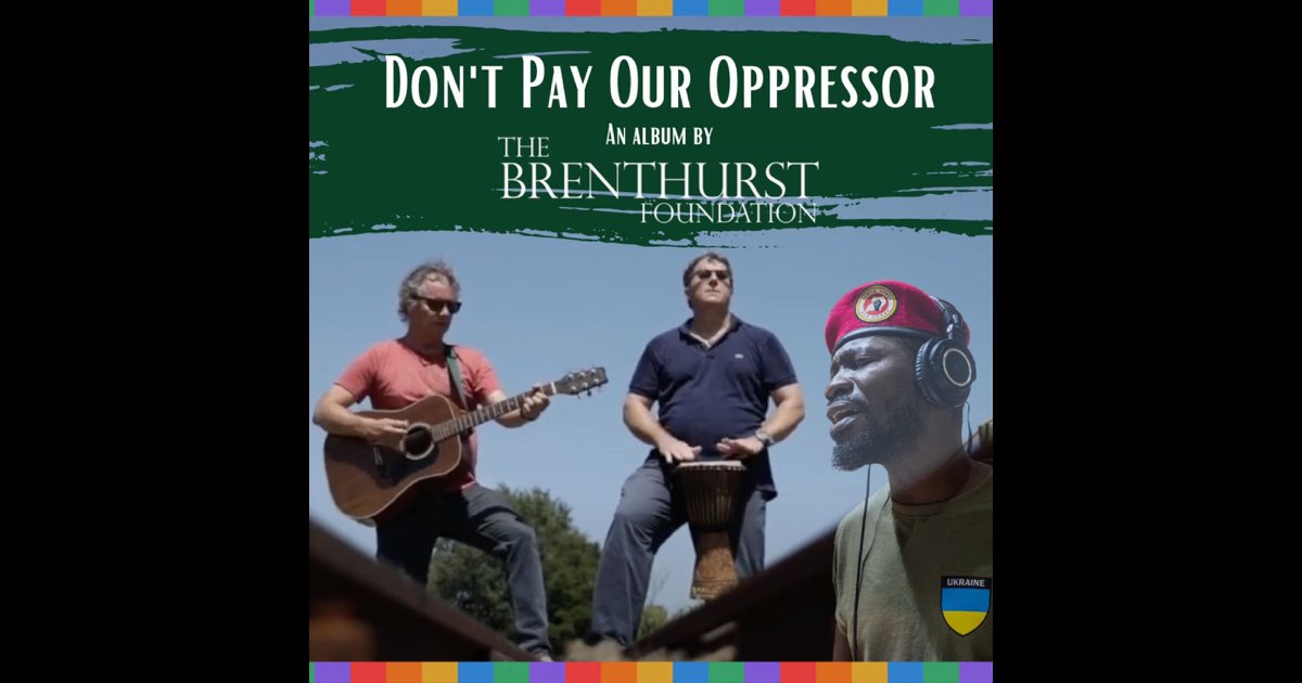 ‎Don't Pay Our Oppressor – Album von The Brenthurst Foundation – Apple ...