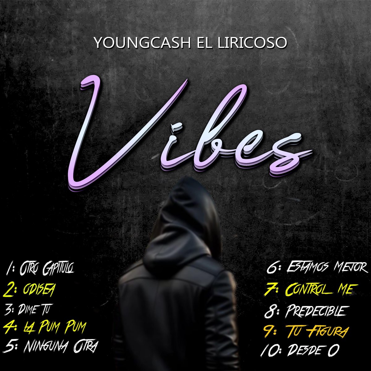 ‎VIBES THE ALBUM (feat. YoungCash El liricoso) - Album by Yctp - Apple ...