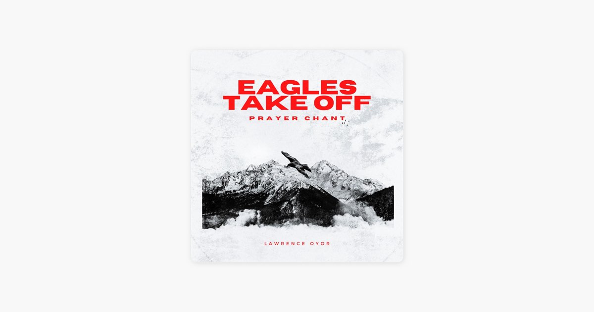 ‎Eagles Take Off – Song by Lawrence Oyor – Apple Music