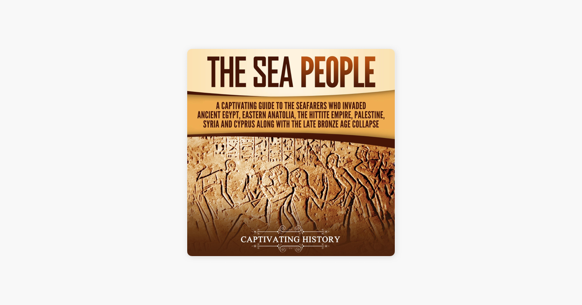 ‎The Sea People: A Captivating Guide to the Seafarers Who Invaded ...