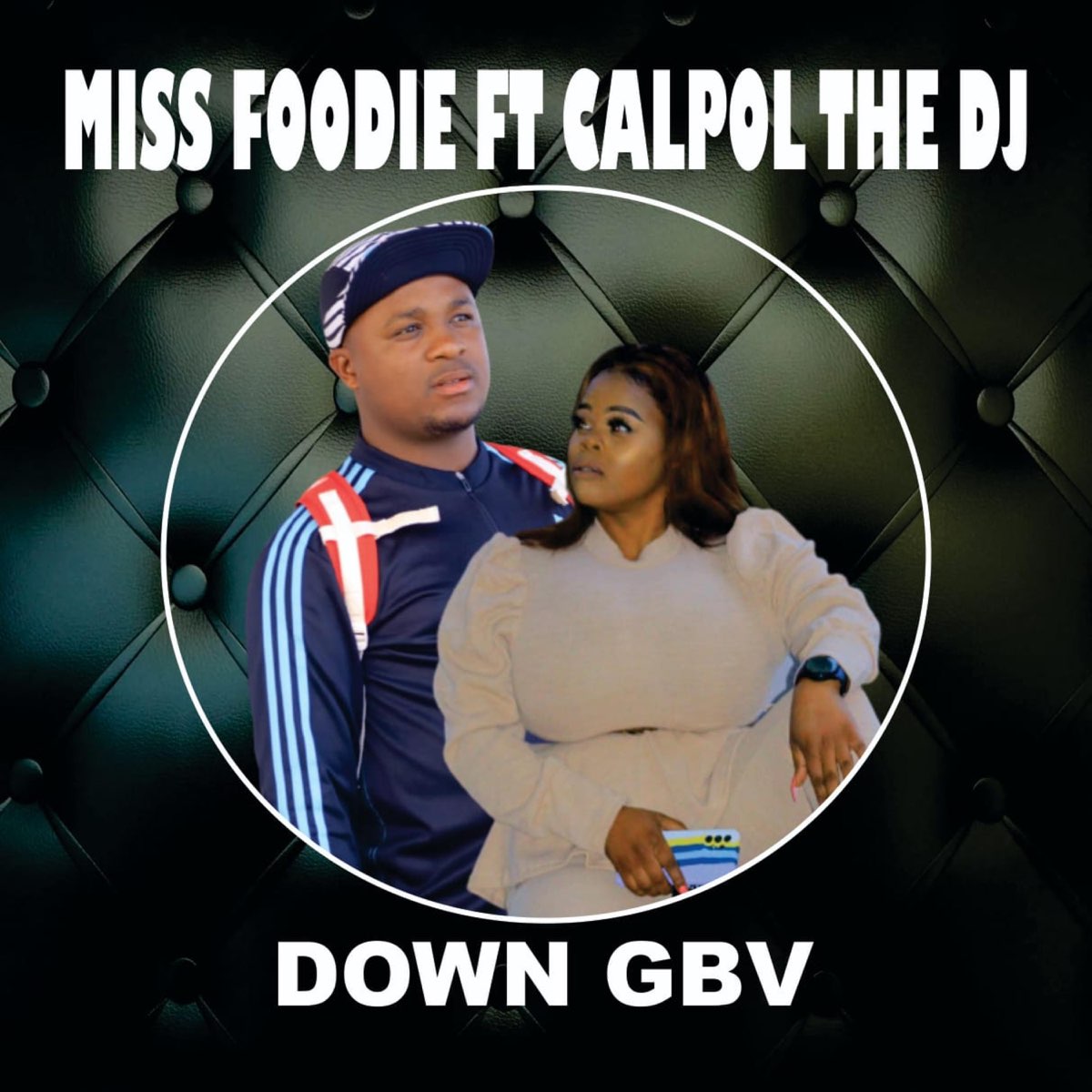 ‎DOWN GBV (feat. Calpol the Dj) - Single - Album by Miss Foodie - Apple ...