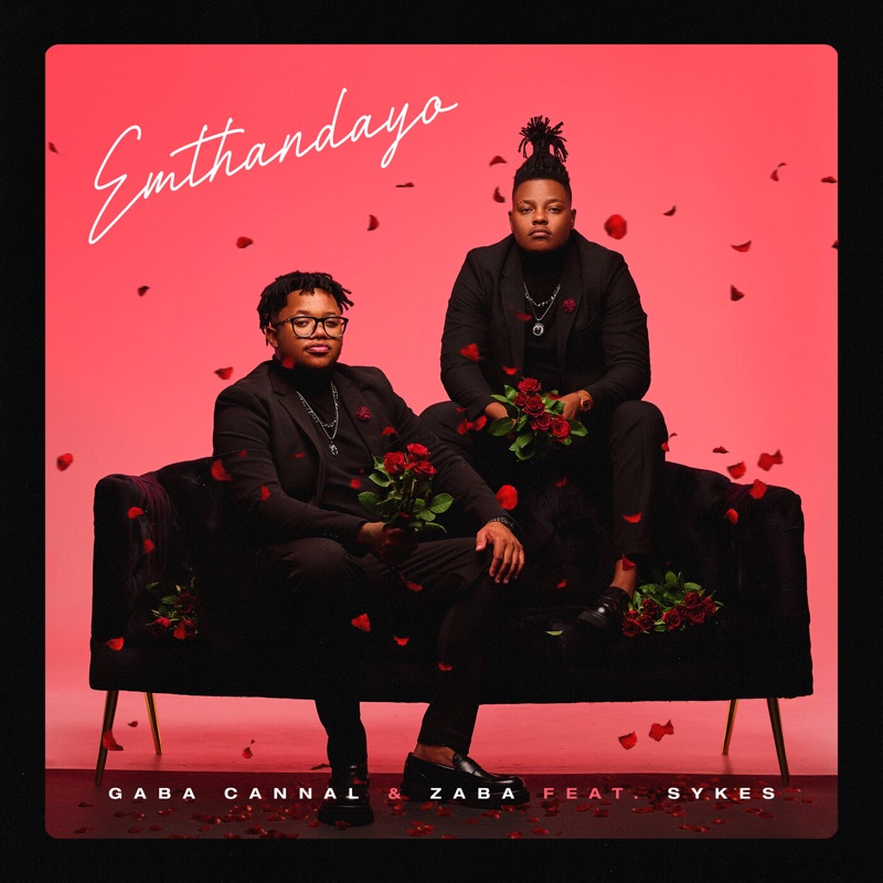 Emthandayo (feat. Sykes) - Gaba Cannal & Zaba: Song Lyrics, Music ...