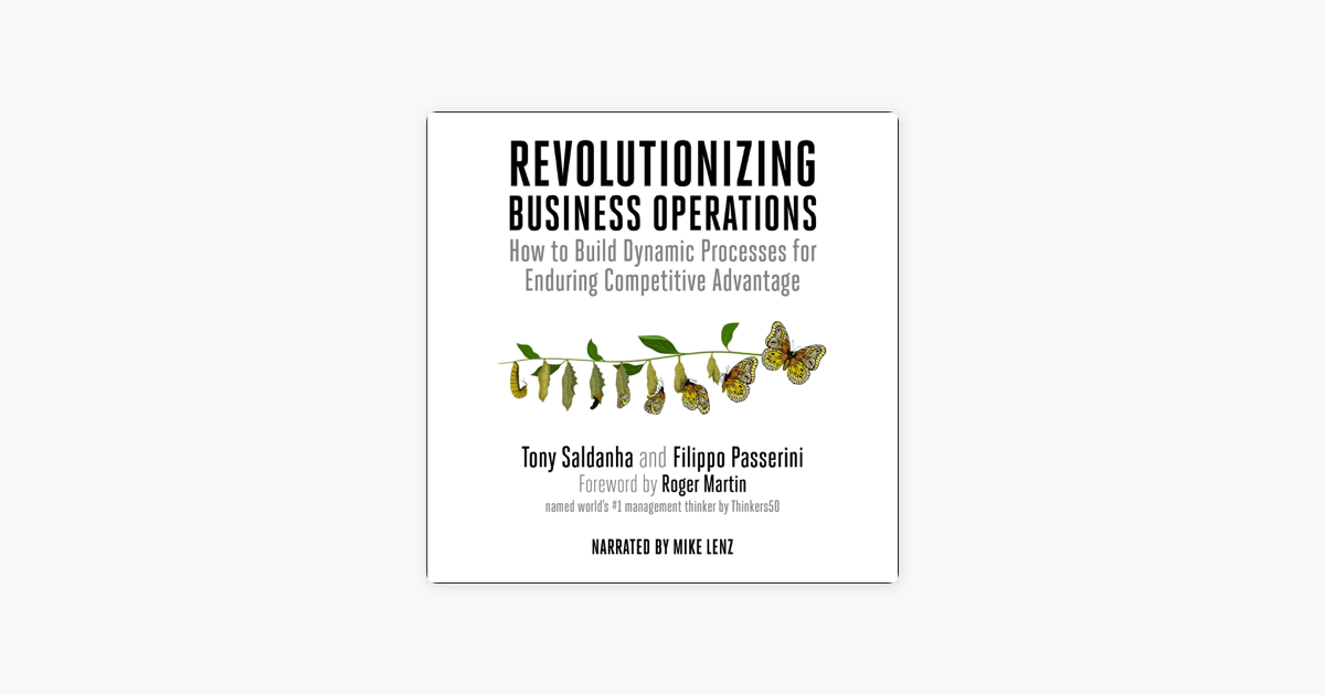 ‎Revolutionizing Business Operations: How to Build Dynamic Processes ...