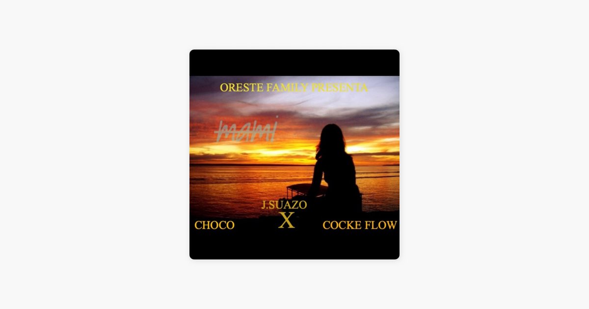 Mami - (J. Suazo x Cocke. Flow x Choco) - Single” álbum de Oreste ...