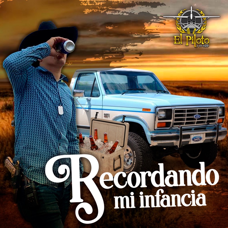 Recordando mi Infancia - El piloto y su estilo: Song Lyrics, Music ...