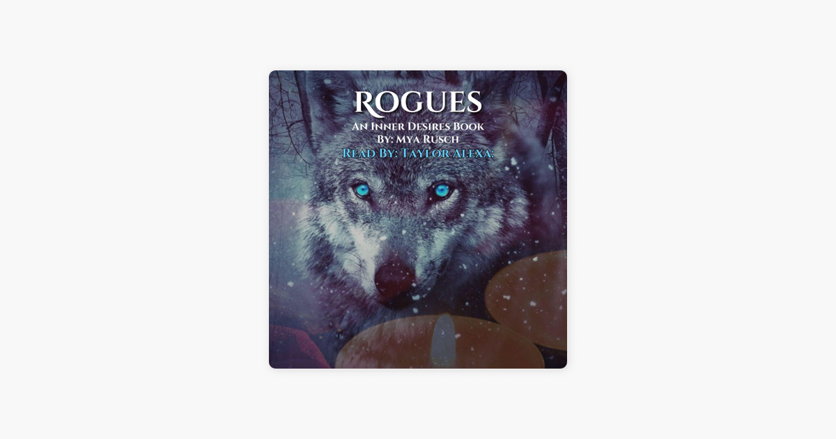 ‎Apple BooksのRogues: Inner Desires, Book 3 (Unabridged)