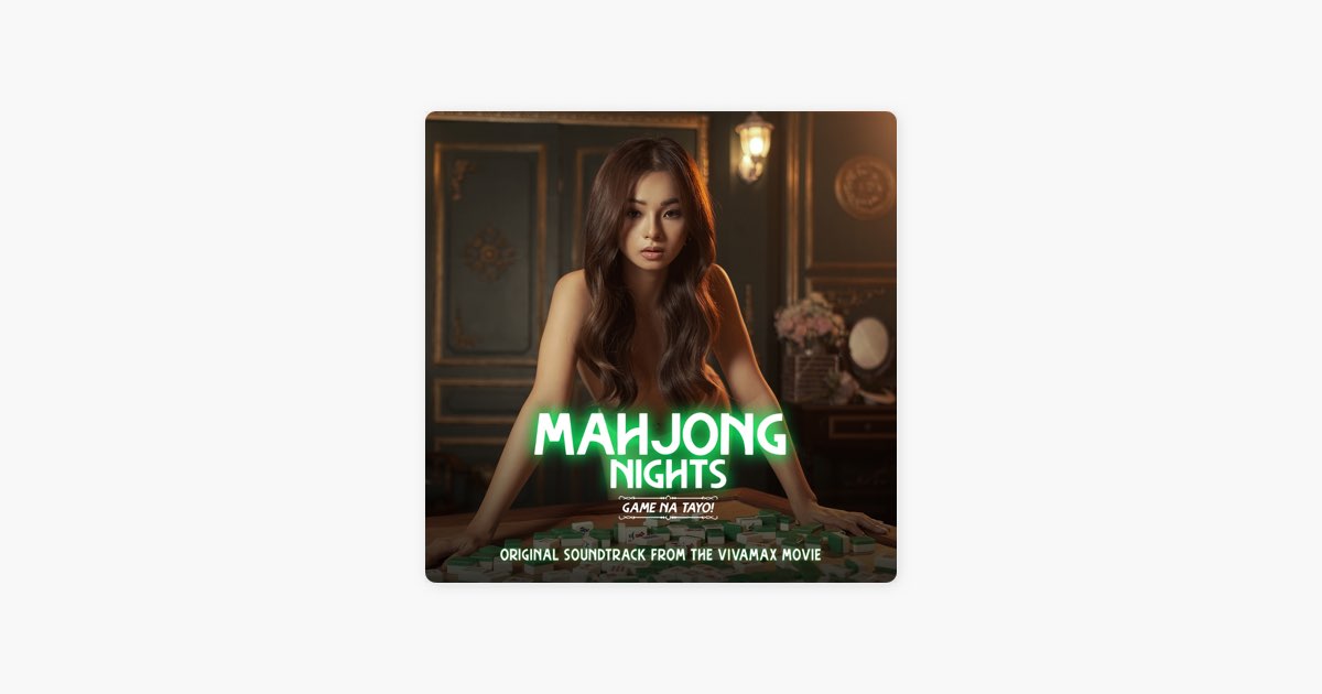 ‎Mahjong Nights Game Na Tayo! (Original Soundtrack) - Single - Album by ...