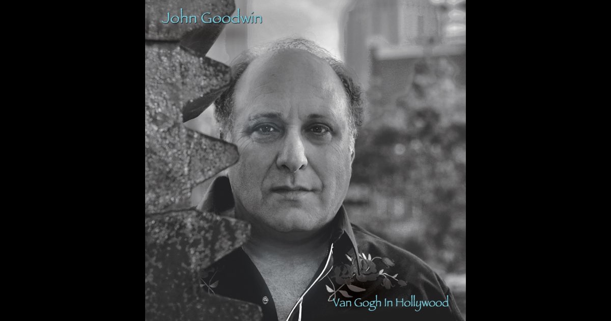 ‎Van Gogh In Hollywood – Album von John Goodwin – Apple Music