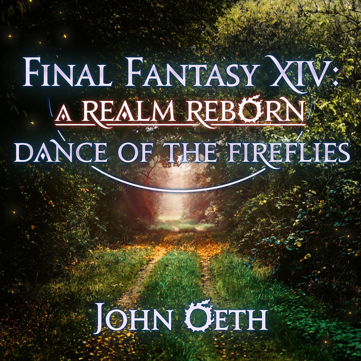 ‎Dance of the Fireflies (From "Final Fantasy XIV: A Realm Reborn ...