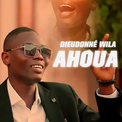 Ahoua - Dieudonné Wila