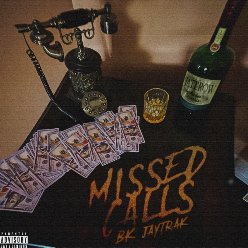 Missed Calls - BK & Jay Trak: Song Lyrics, Music Videos & Concerts