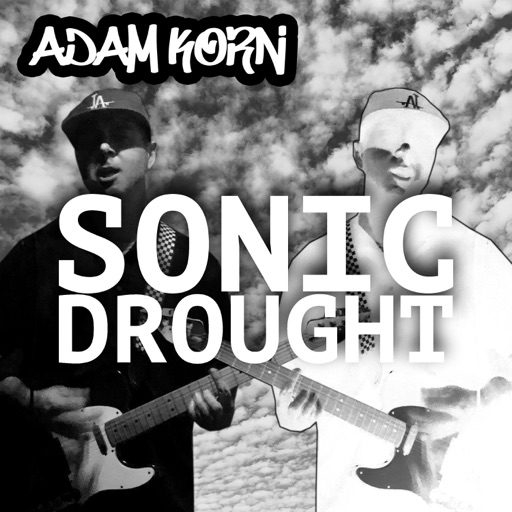 Sonic Drought by Adam Korn