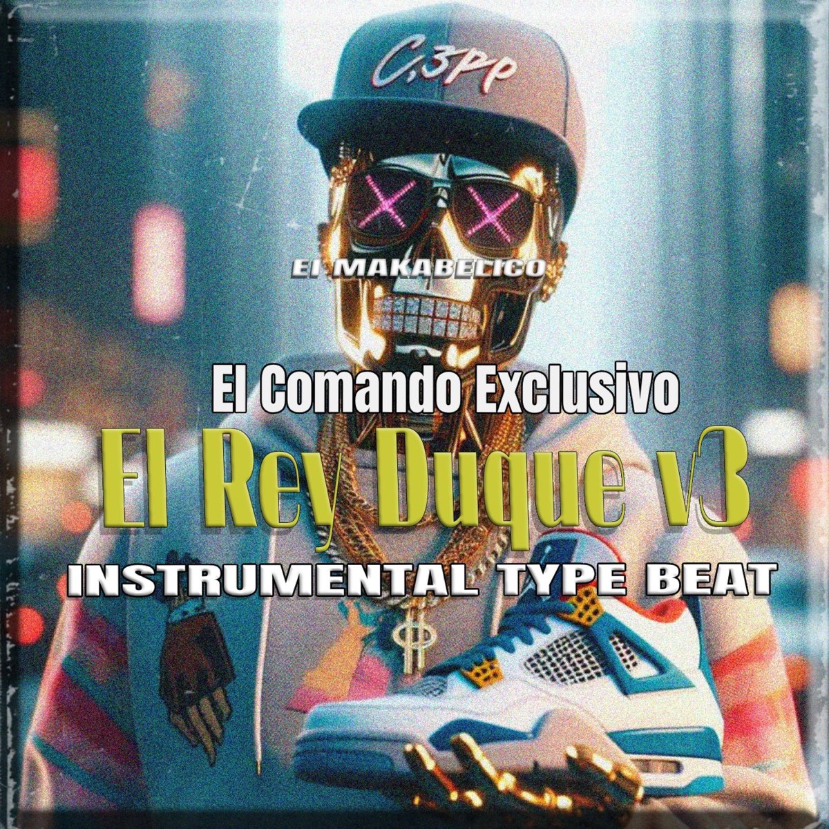 ‎El Rey Duque v3 - El Comando Exclusivo, El Makabeličo - Single - Album ...