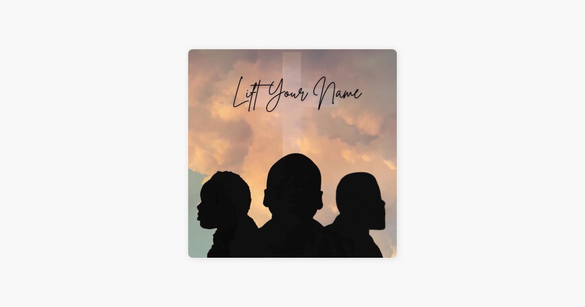 ‎Lift Your Name (feat. Chas Grant & Goody Shepherd) - Song by MO 60 ...