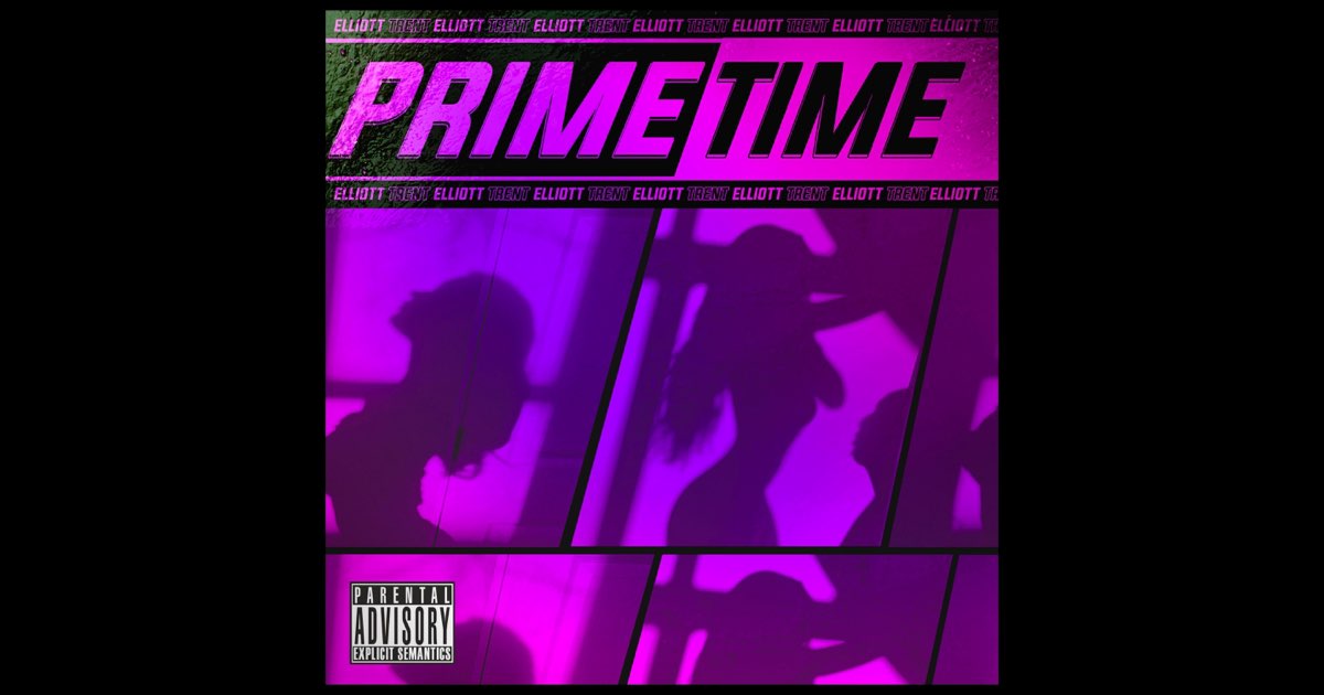 ‎PrimeTime - Single - Album by Elliott Trent - Apple Music