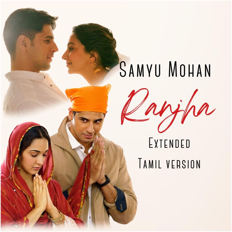 Ranjha (Extended Tamil Version) - Samyu Mohan: Song Lyrics, Music ...