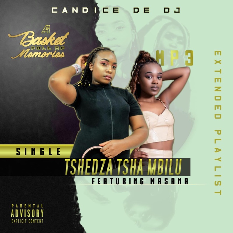 TSHEDZA TSHA MBILU (feat. Masana) - Candice de dj: Song Lyrics, Music ...