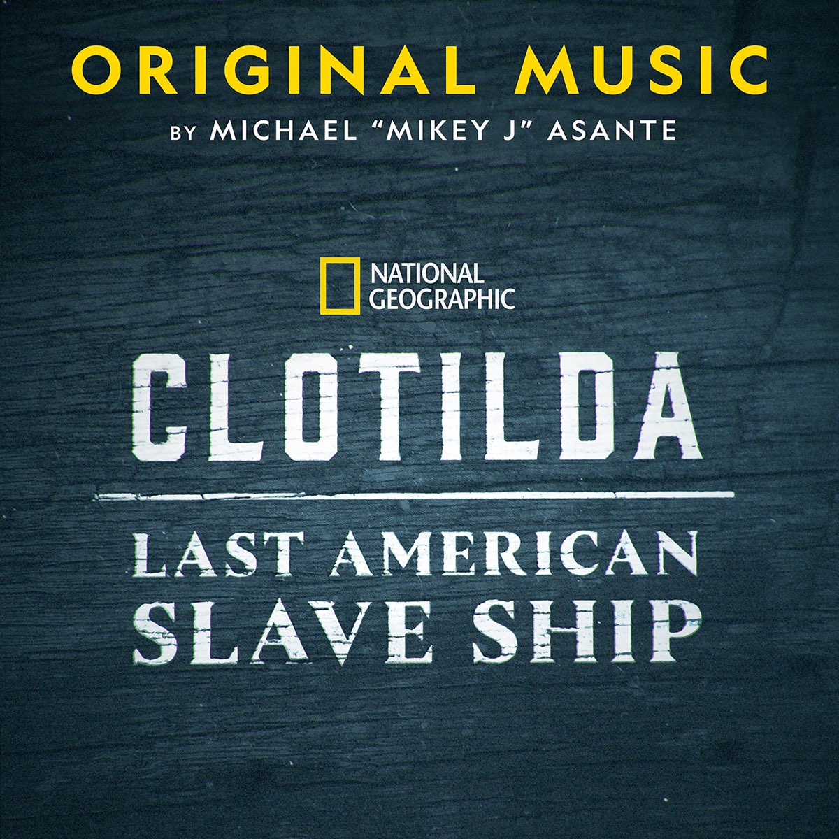Clotilda Last American Slave Ship Original Soundtrack 》 Mikey J的专辑