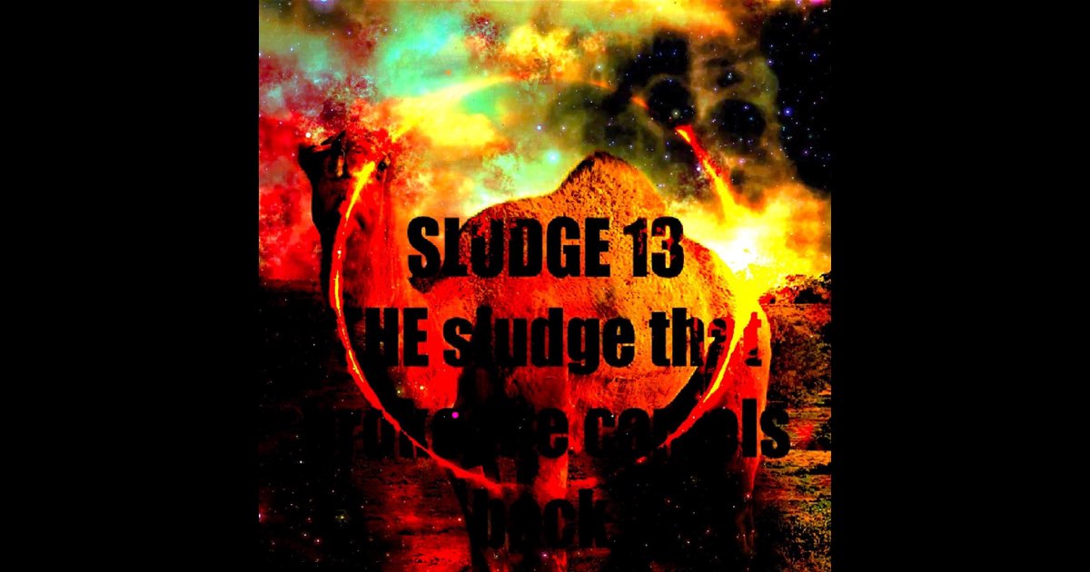 ‎Sludge Segment XIII : The Snake Moon - Album by SLUDGE - Apple Music